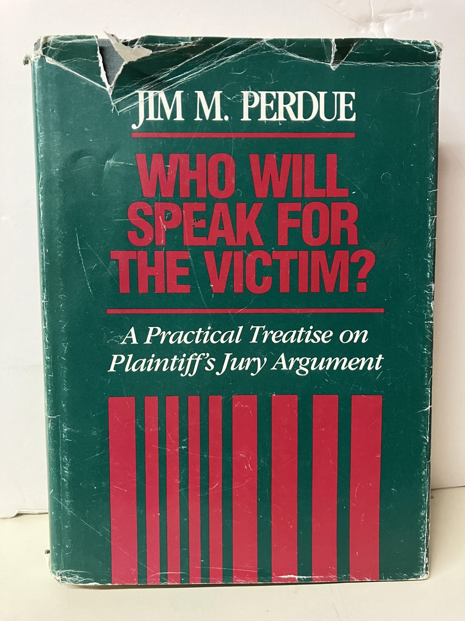 Who Will Speak for the Victim?: A Practical Treatise on Plaintiff's ...