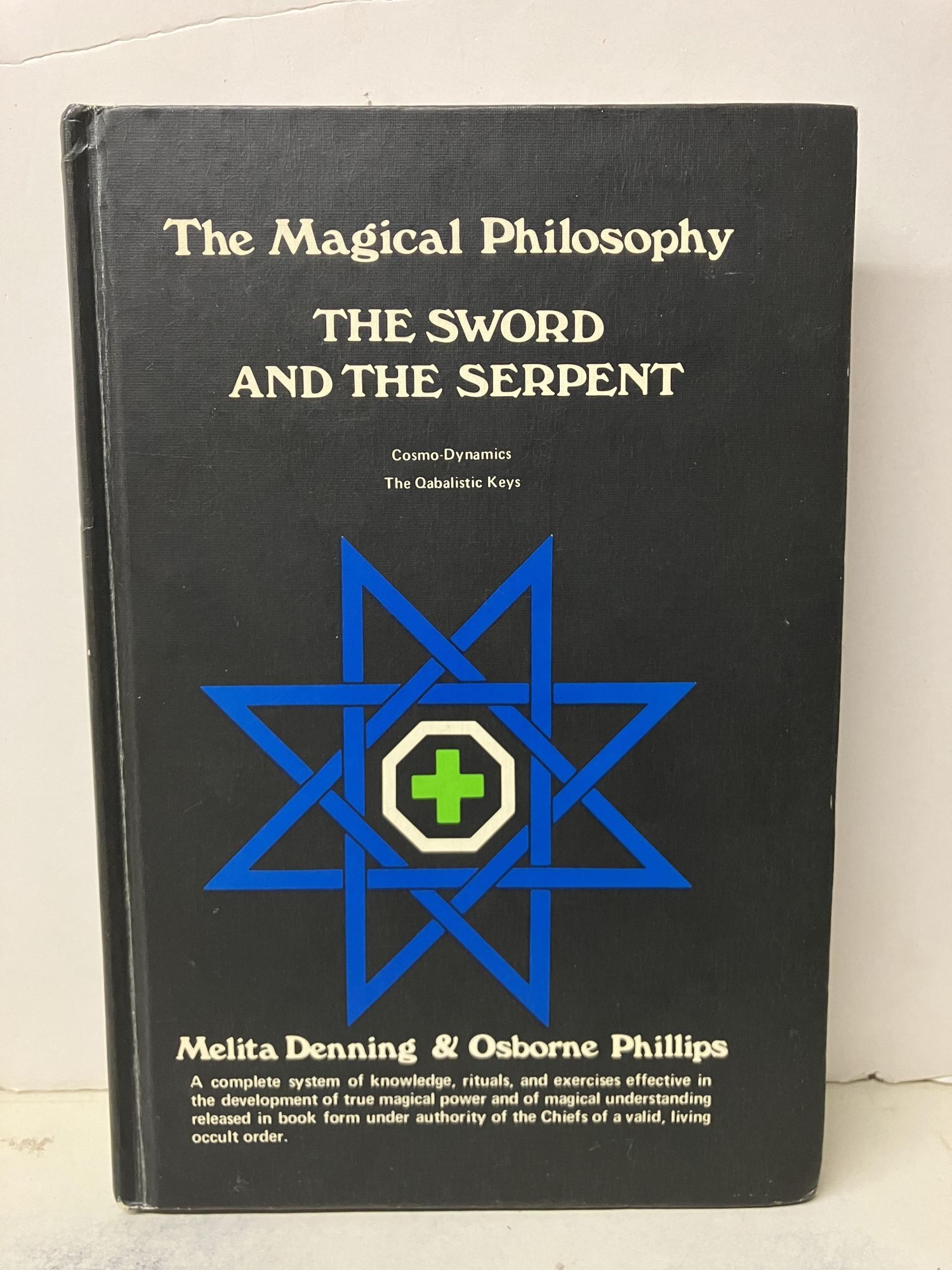The Sword and Serpent | Melita Denning, Osborne Phillips | 1st Edition
