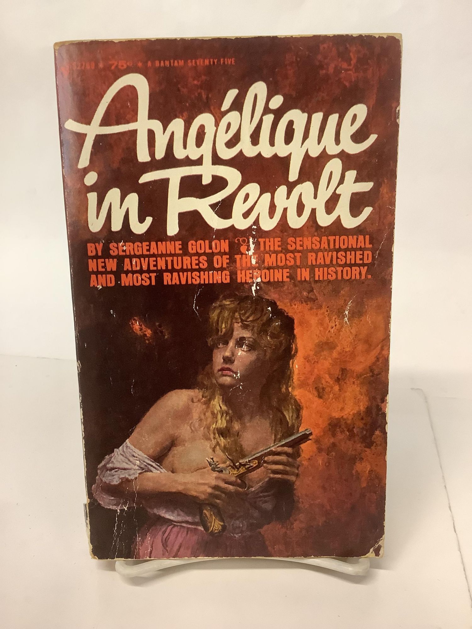 Angelique in Revolt | Sergeanne Golon | 1st Printing