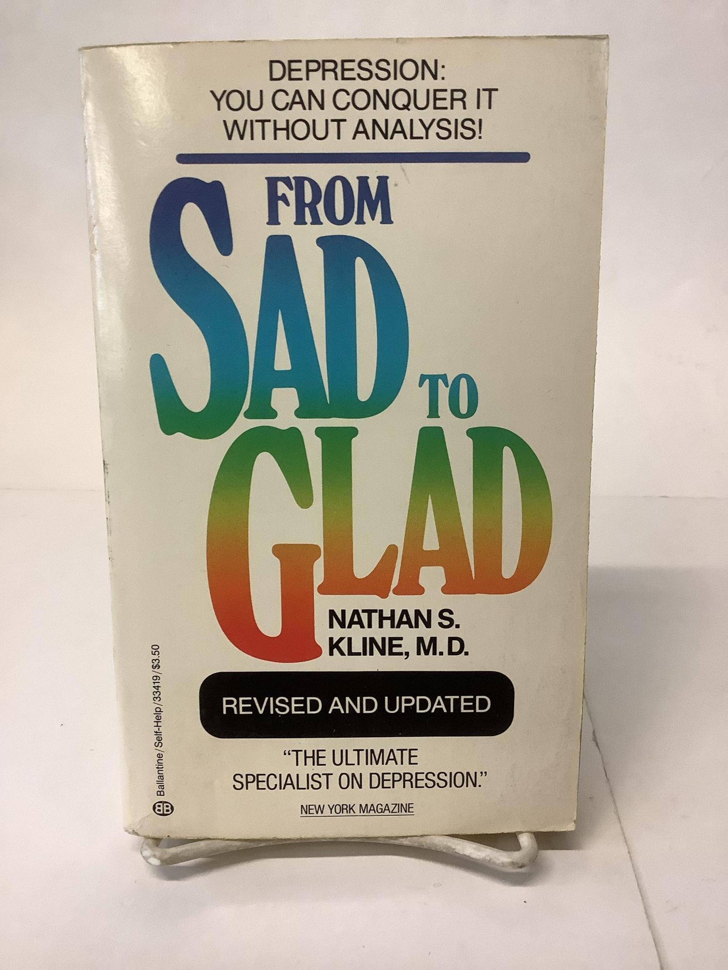 From Sad to Glad, Revised and Updated | Nathan S. Kline | 11th ptg