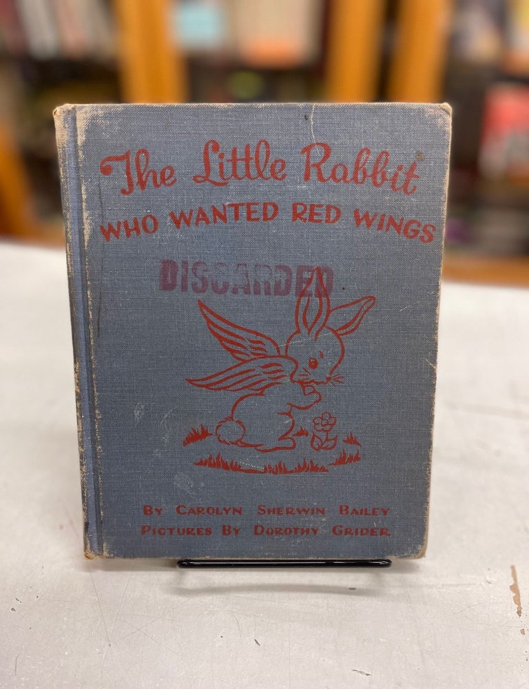 The Little Rabbit Who Wanted Red Wings | Carolyn Sherwin Bailey